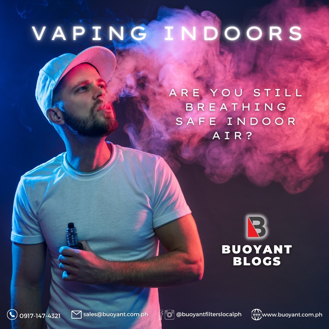 Vaping Indoors: How Vaping Impacts Indoor Air Quality - Buoyant ...